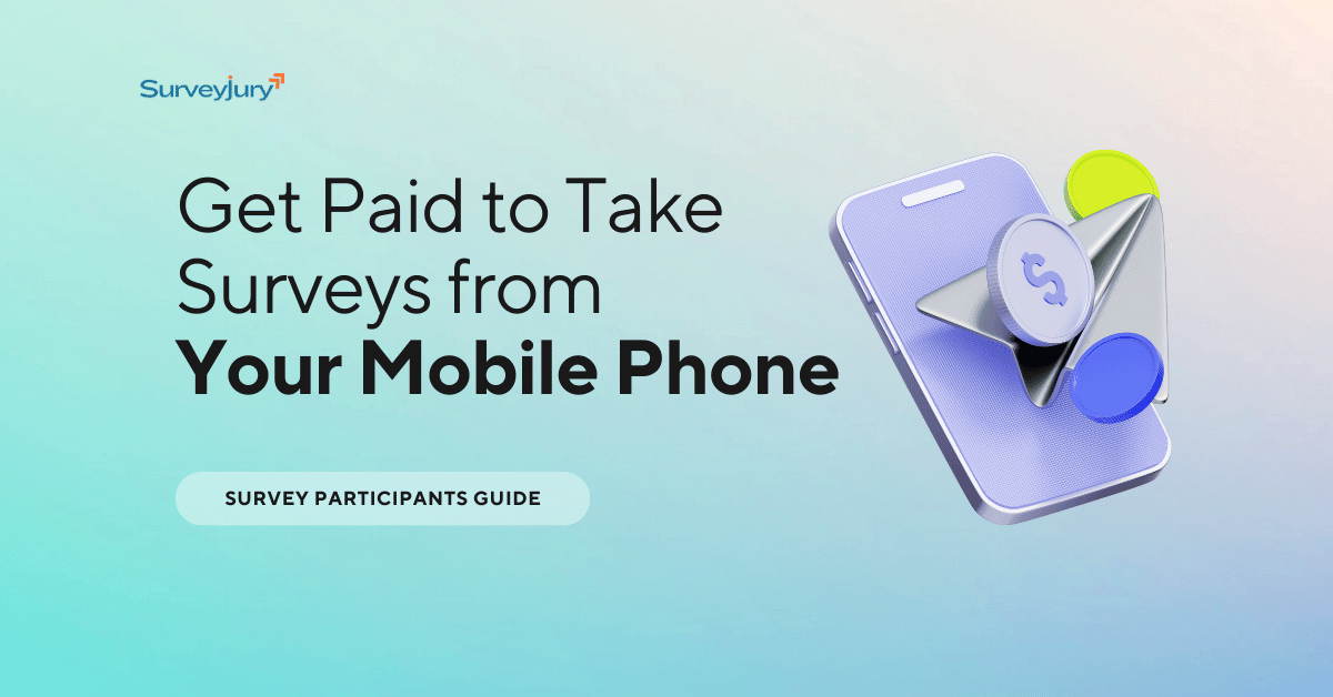 How to get paid to take Online Surveys from Your Mobile Phone - Survey Jury